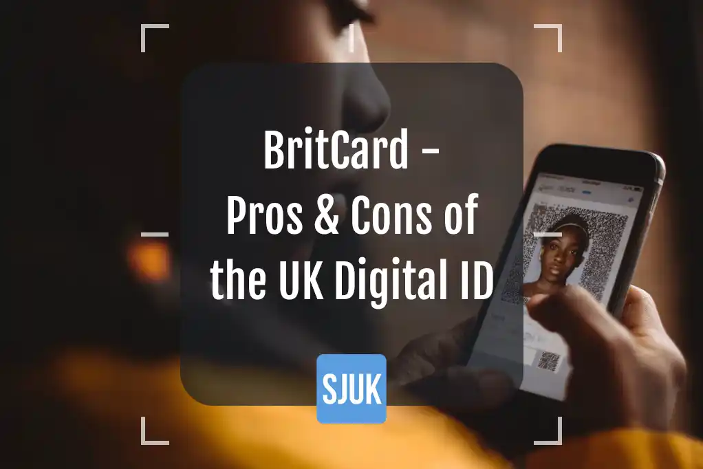 UK Digital ID - Pros and Cons of BritCard